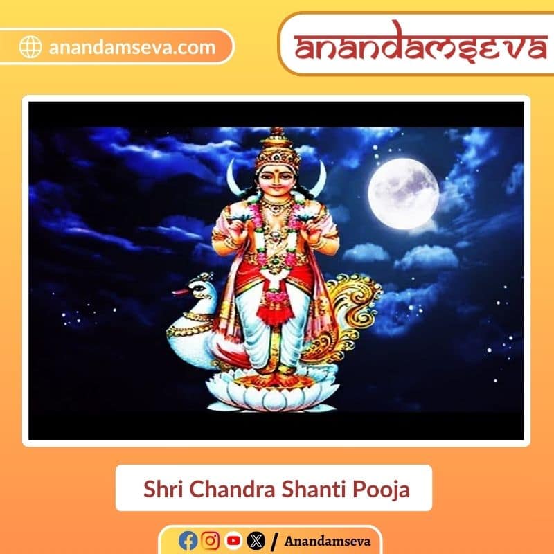 Shri Chandra Shanti Pooja - Anandamseva